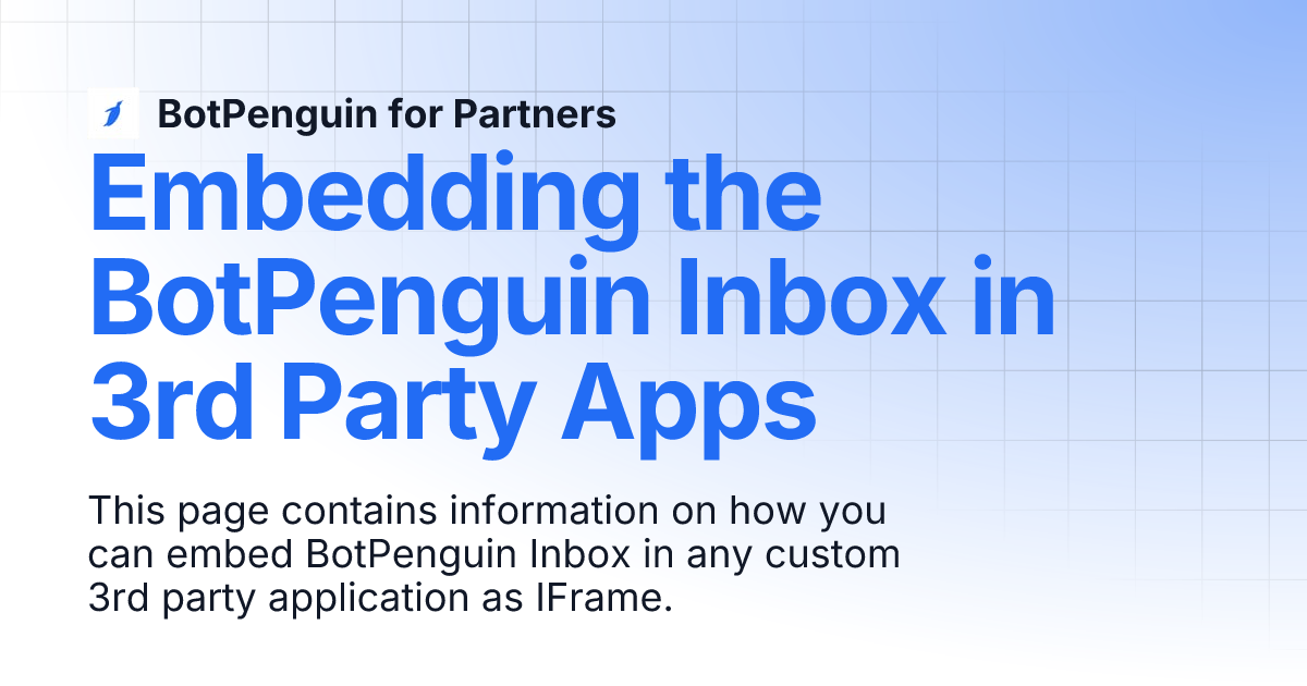 Embedding the BotPenguin Inbox in 3rd Party Apps | BotPenguin for Partners