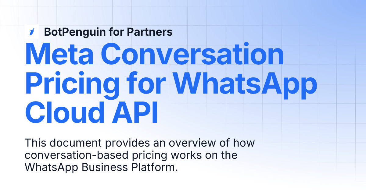 Meta Conversation Pricing for WhatsApp Cloud API | BotPenguin for Partners