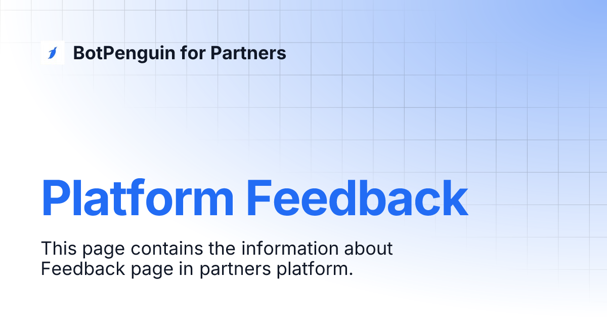 Platform Feedback | BotPenguin for Partners